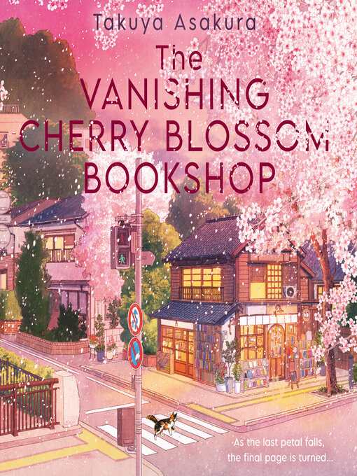 The Vanishing Cherry Blossom Bookshop - Harris County Public Library - OverDrive